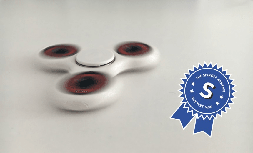 The Spinoff reviews New Zealand 22 Fidget Spinners The Spinoff