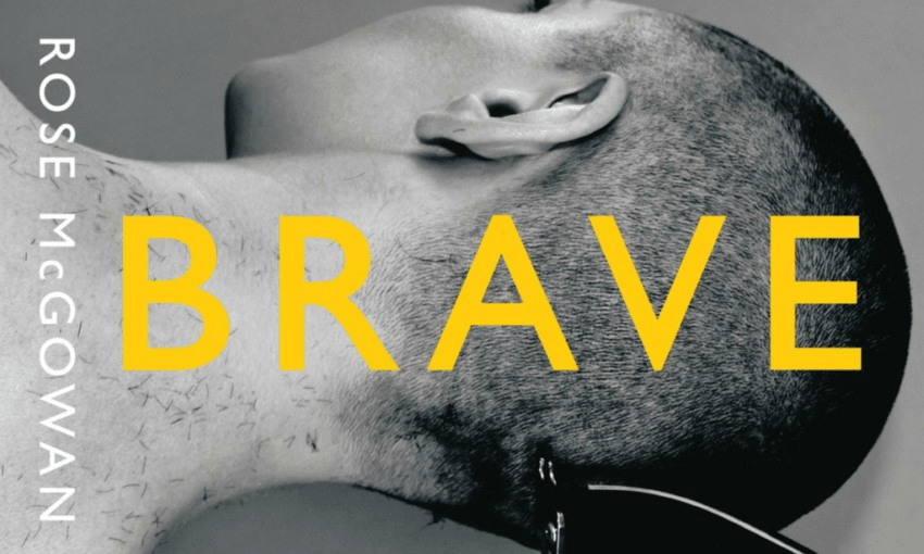 Book of the Week: Michele A’Court reviews ‘Brave’ by Rose McGowan | The ...