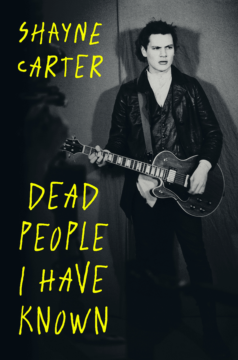 Shayne Carter’s rock’n’roll memoir, and stories from someone who was ...