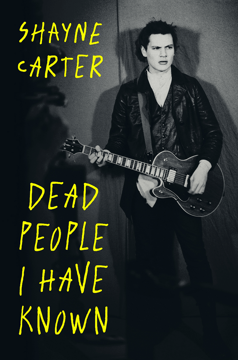 Shayne Carter’s rock’n’roll memoir, and stories from someone who was ...