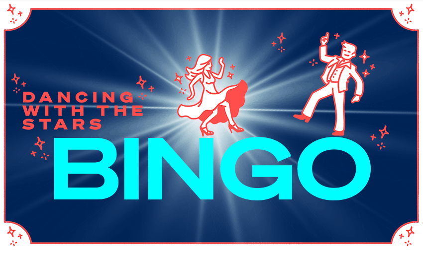 The ultimate Dancing with the Stars NZ bingo card | The Spinoff
