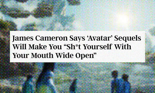 Did Avatar 2 make you shit yourself with your mouth wide open? | The ...