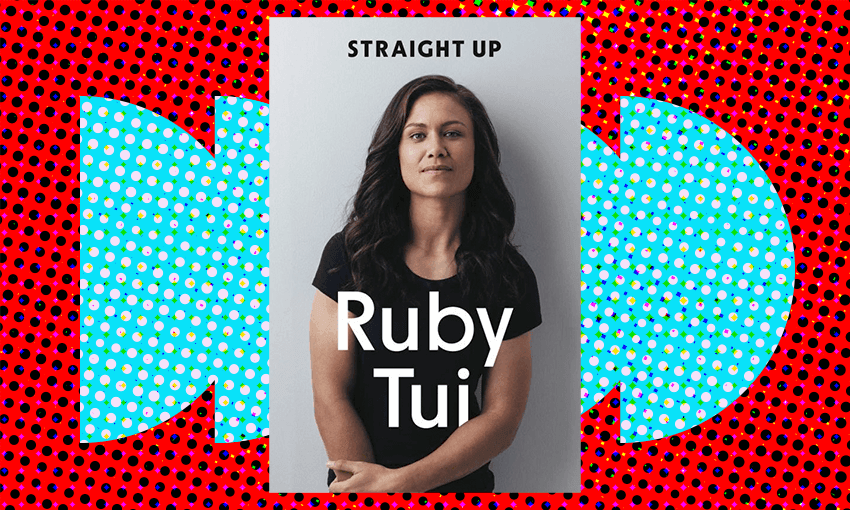 Book of the year: Straight Up by Ruby Tui | The Spinoff