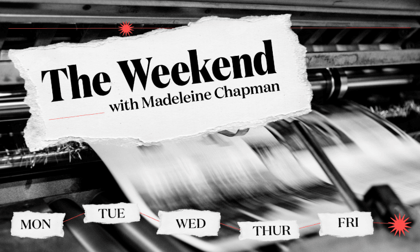 Welcome to The Weekend | The Spinoff