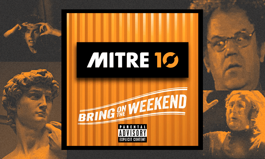 The shocking truth about Mitre 10’s ‘Bring on the Weekend’ jingle | The ...