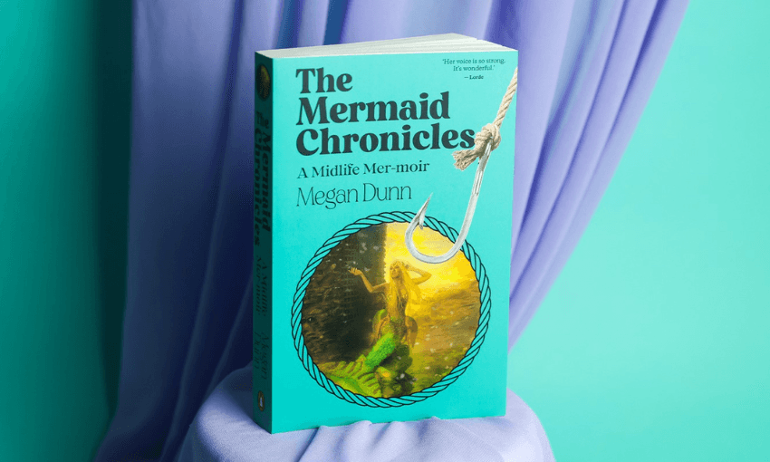 Mermaids, midlife, mothers and Megan Dunn’s new book | The Spinoff